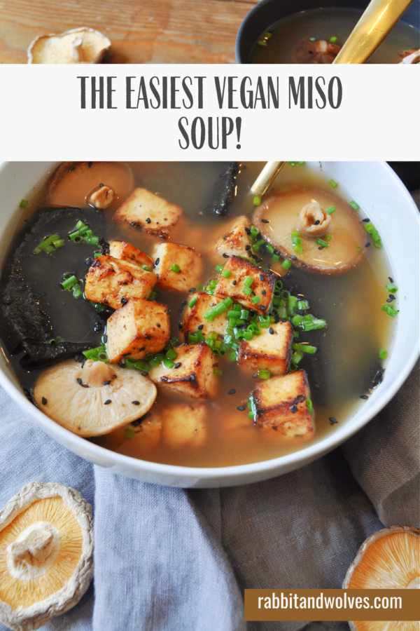 The Easiest Vegan Miso Soup - Rabbit and Wolves