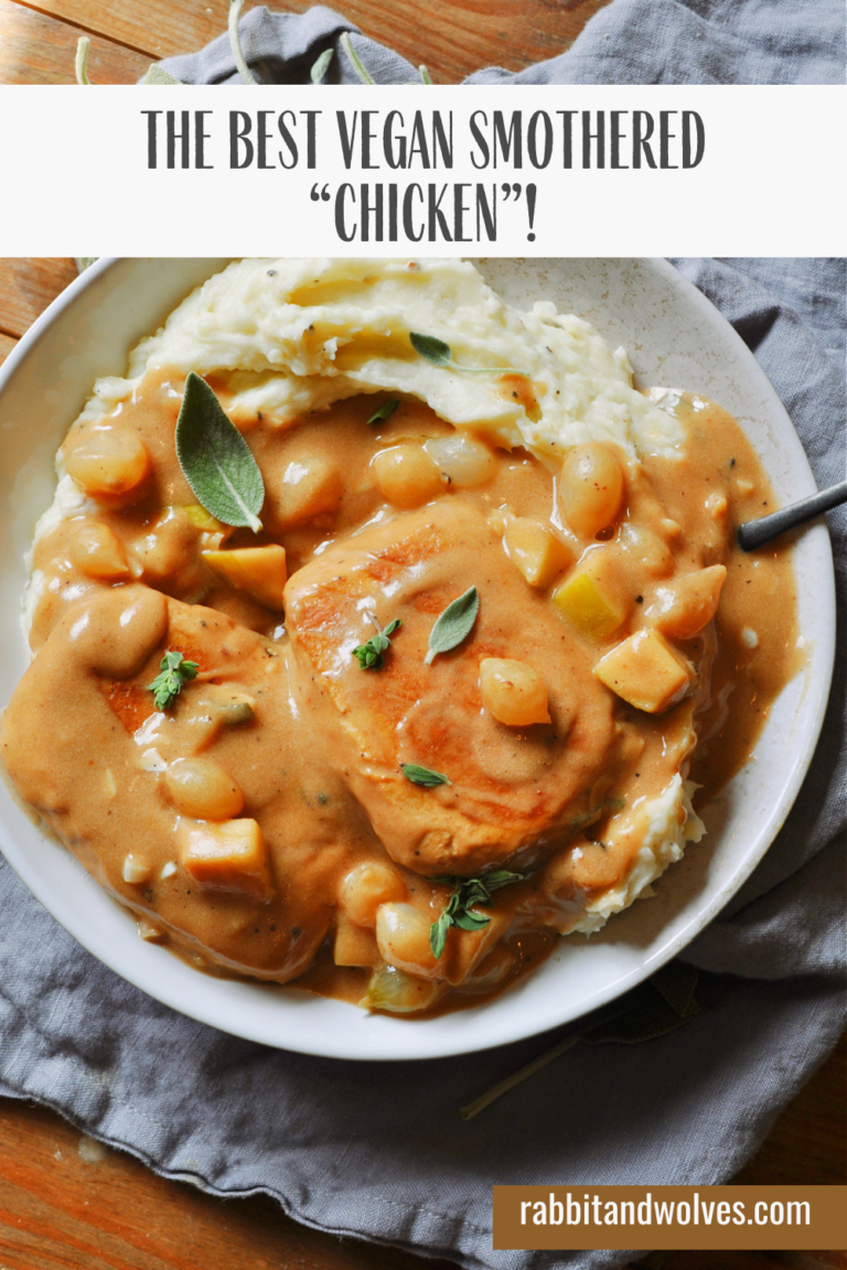 The Best Vegan Smothered "Chicken" - Rabbit and Wolves